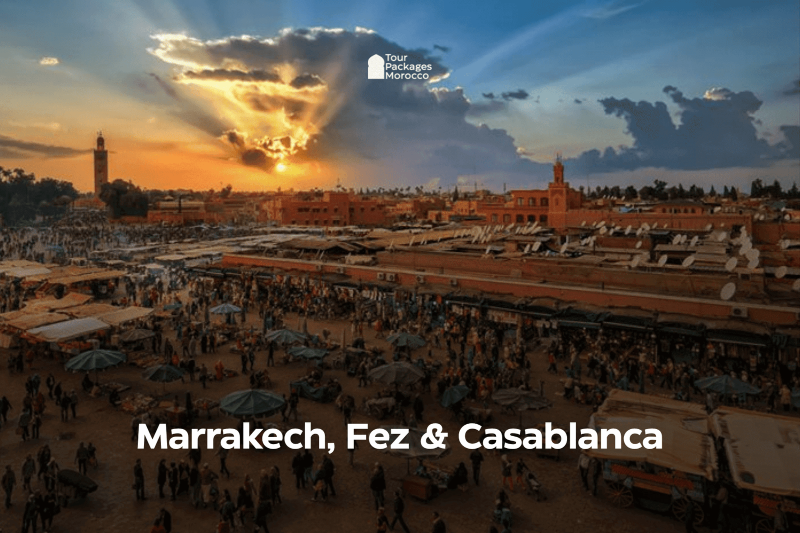 Marrakech, Fez & Casablanca | Morocco Classic Tours